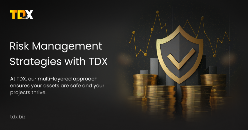 Risk Management Strategies With TDX - TDX