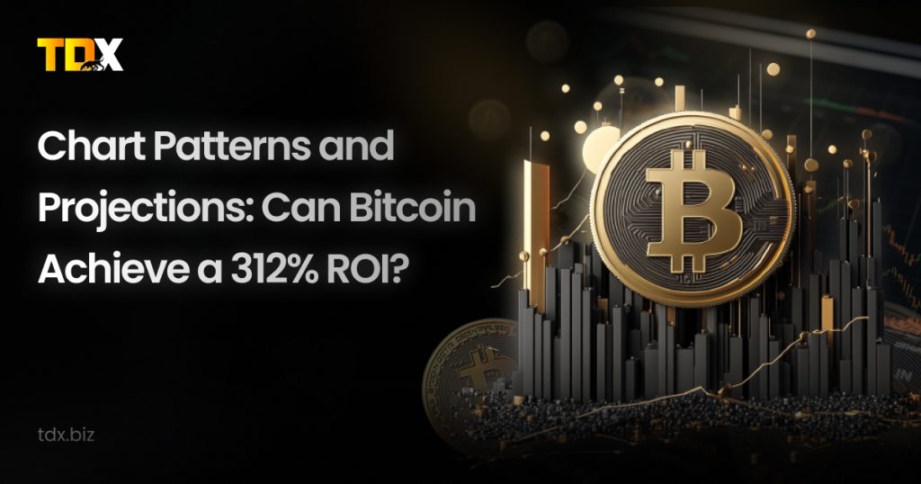 Chart Patterns And Projections: Can Bitcoin Achieve A 312% ROI? - TDX