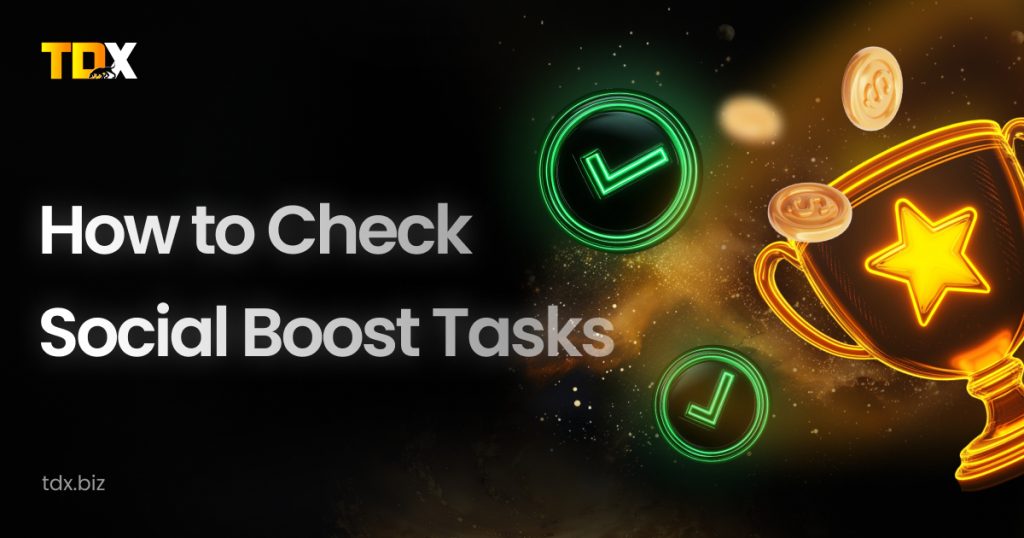 Check Social Boost Tasks - TDX