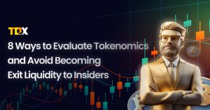 8 Ways To Evaluate Tokenomics And Avoid Becoming Exit Liquidity To ...