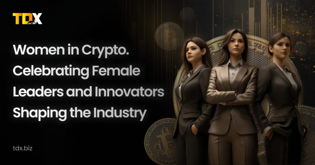 Women In Crypto. Celebrating Female Leaders And Innovators Shaping The ...