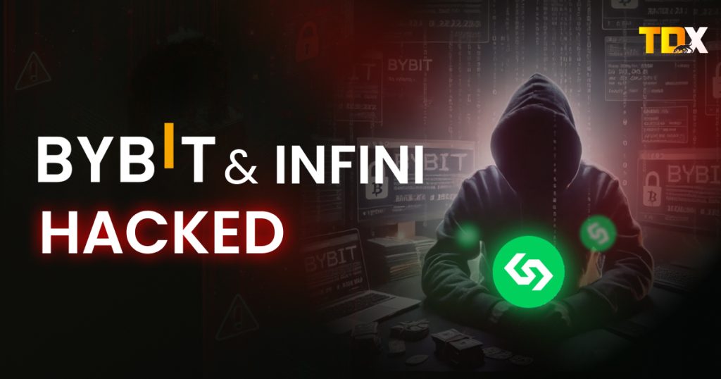 Bybit & Infini: $1.5B Hack Shocks Crypto - TDX