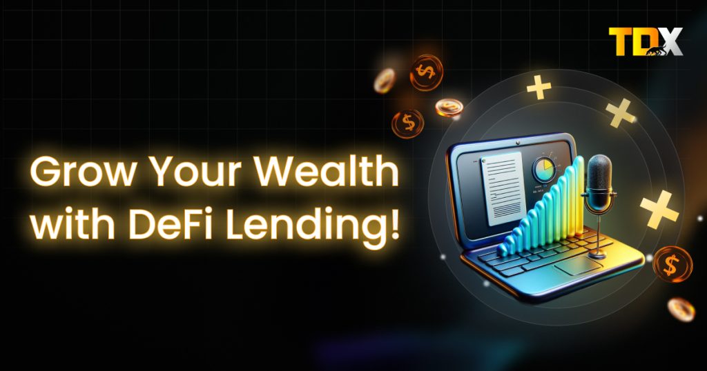 Earn From DeFi Lending - TDX